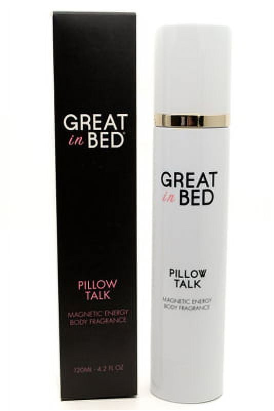 Great in Bed PILLOW TALK Magnetic Energy Body Fragrance 4.2 fl oz ...