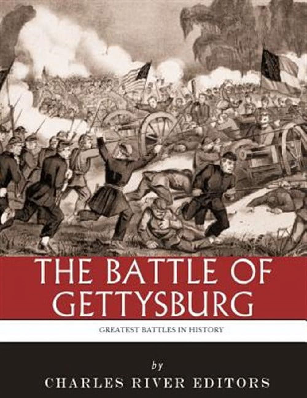 Greatest Battles in History : The Battle of Gettysburg - Walmart.com