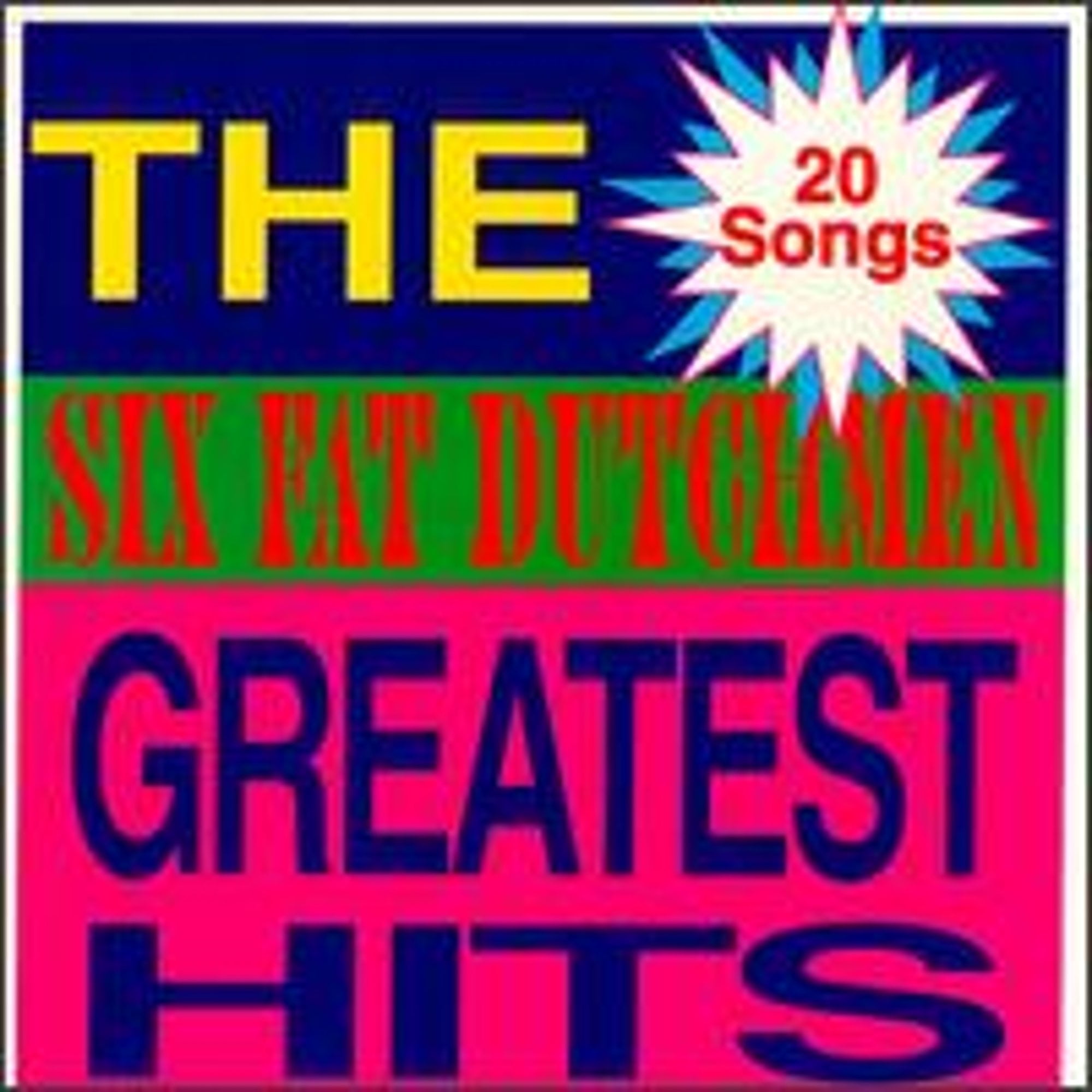 Pre-Owned Greatest Hits (CD 0087455665626) by Six Fat Dutchmen ...