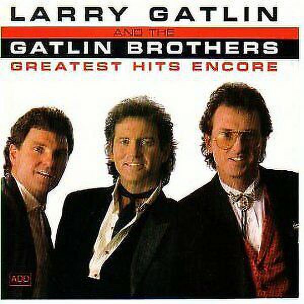 Pre-Owned Greatest Hits Encore by Larry Gatlin & the Gatlin Brothers ...