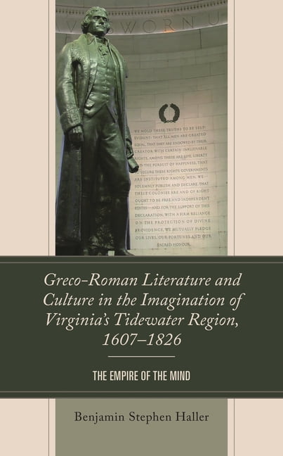 Greco-Roman Literature and Culture in the Imagination of Virginia's ...