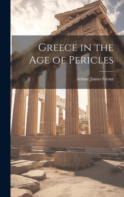 Greece in the Age of Pericles - Walmart.com