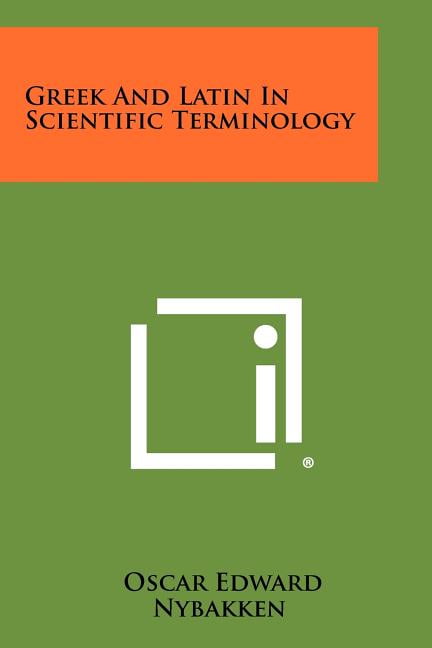 Greek And Latin In Scientific Terminology - Walmart Business Supplies