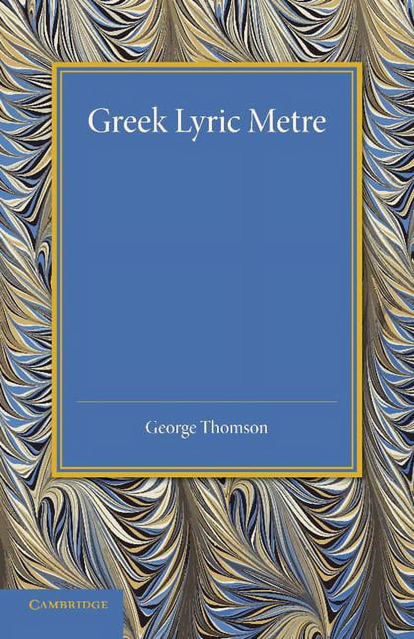 Greek Lyric Metre, (Paperback) - Walmart.com