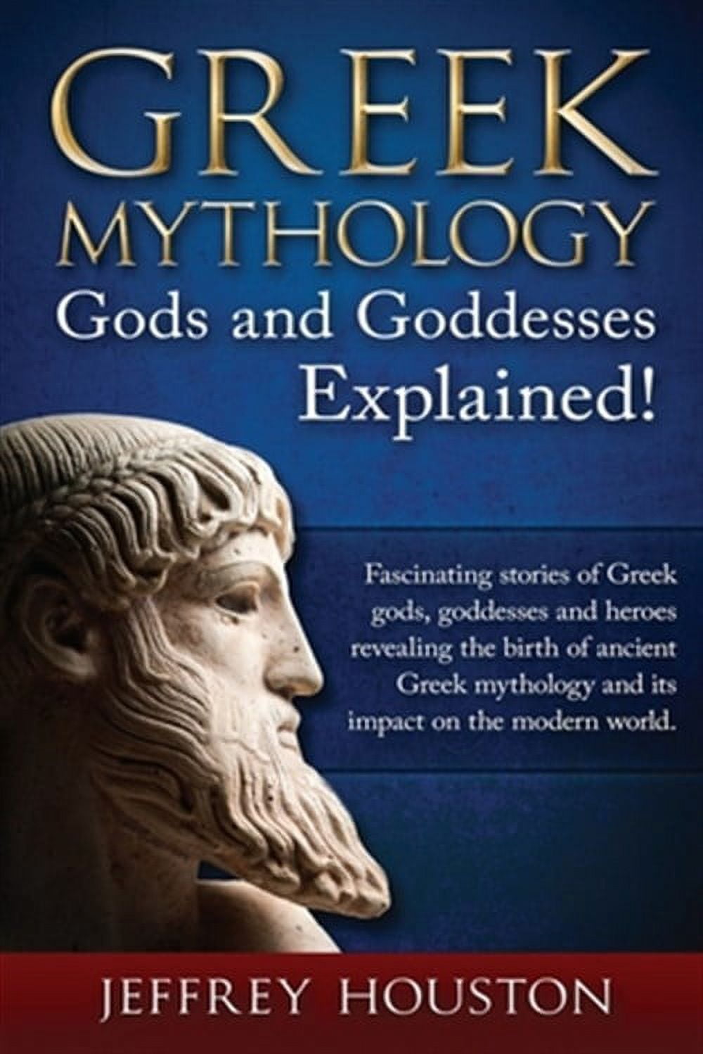 Greek Mythology, Gods & Goddesses Explained! : Fascinating Stories of ...