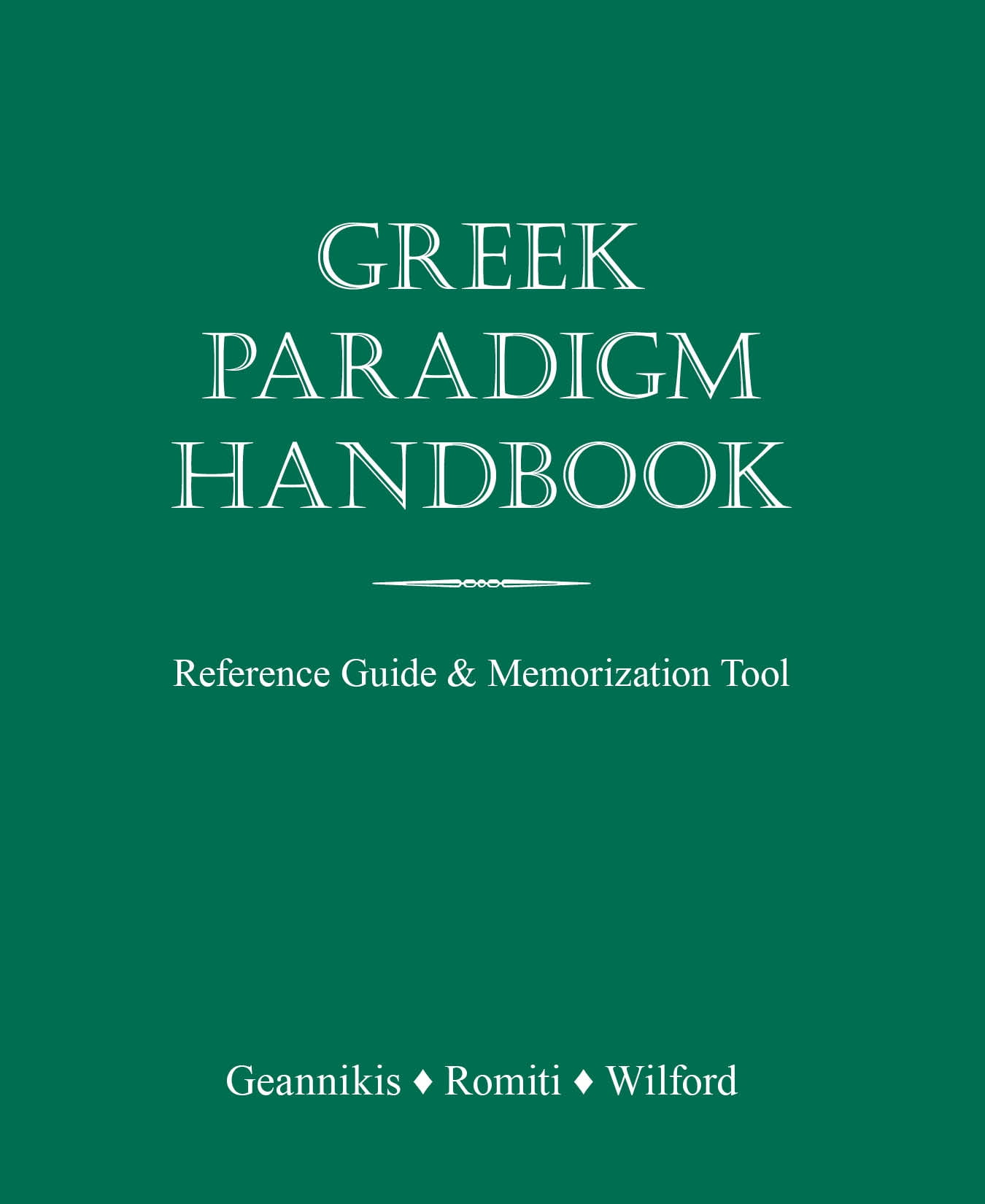 Greek Paradigm Handbook : Reference Guide and Memorization Tool (Edition 1) (Other) - Walmart.com