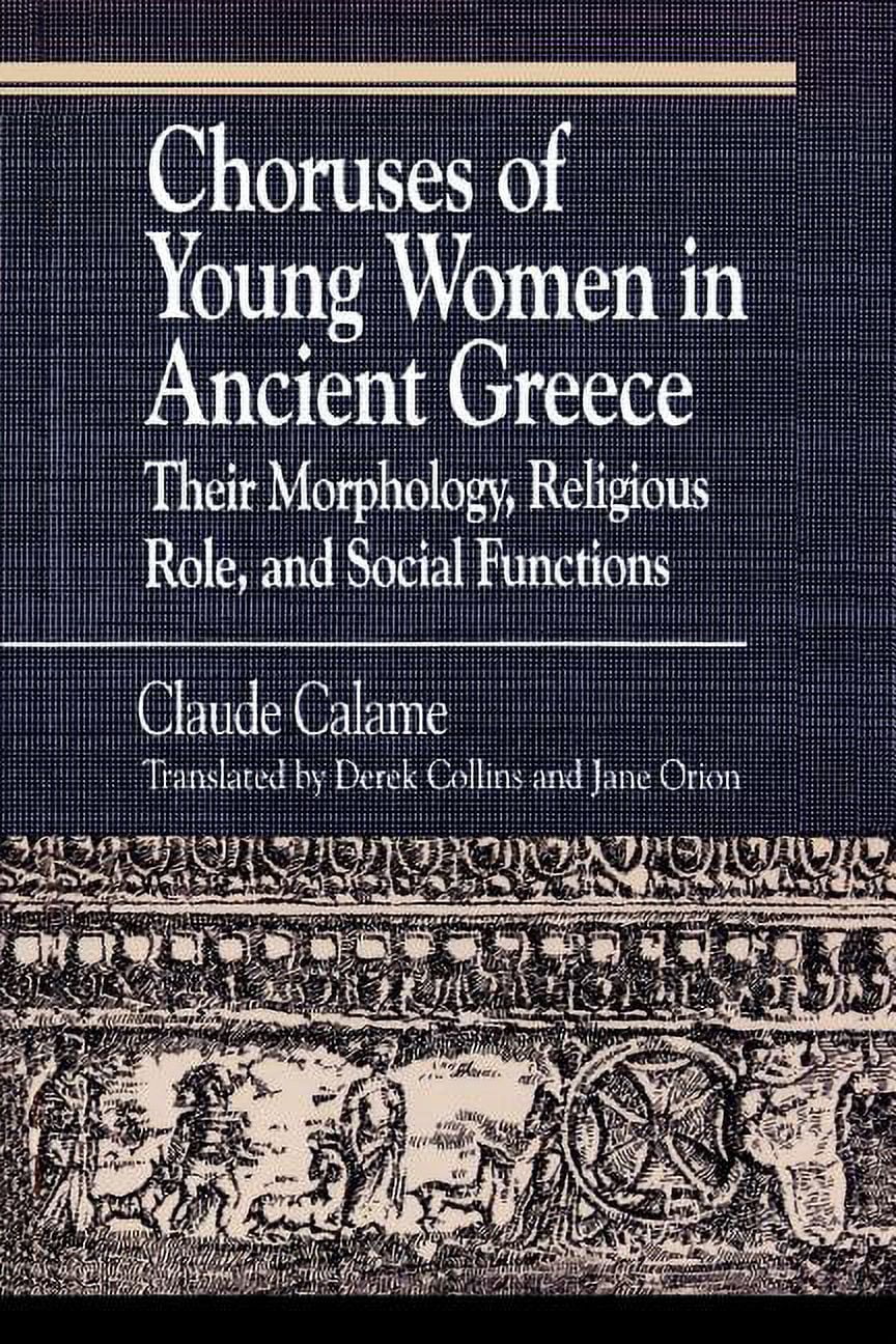 Greek Studies: Interdisciplinary Approac Choruses of Young Women in ...