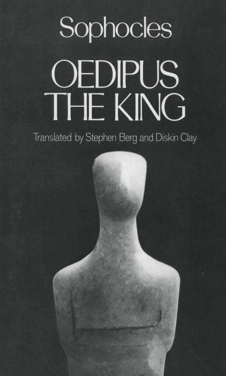 Greek Tragedy in New Translations Oedipus the King: Sophocles ...