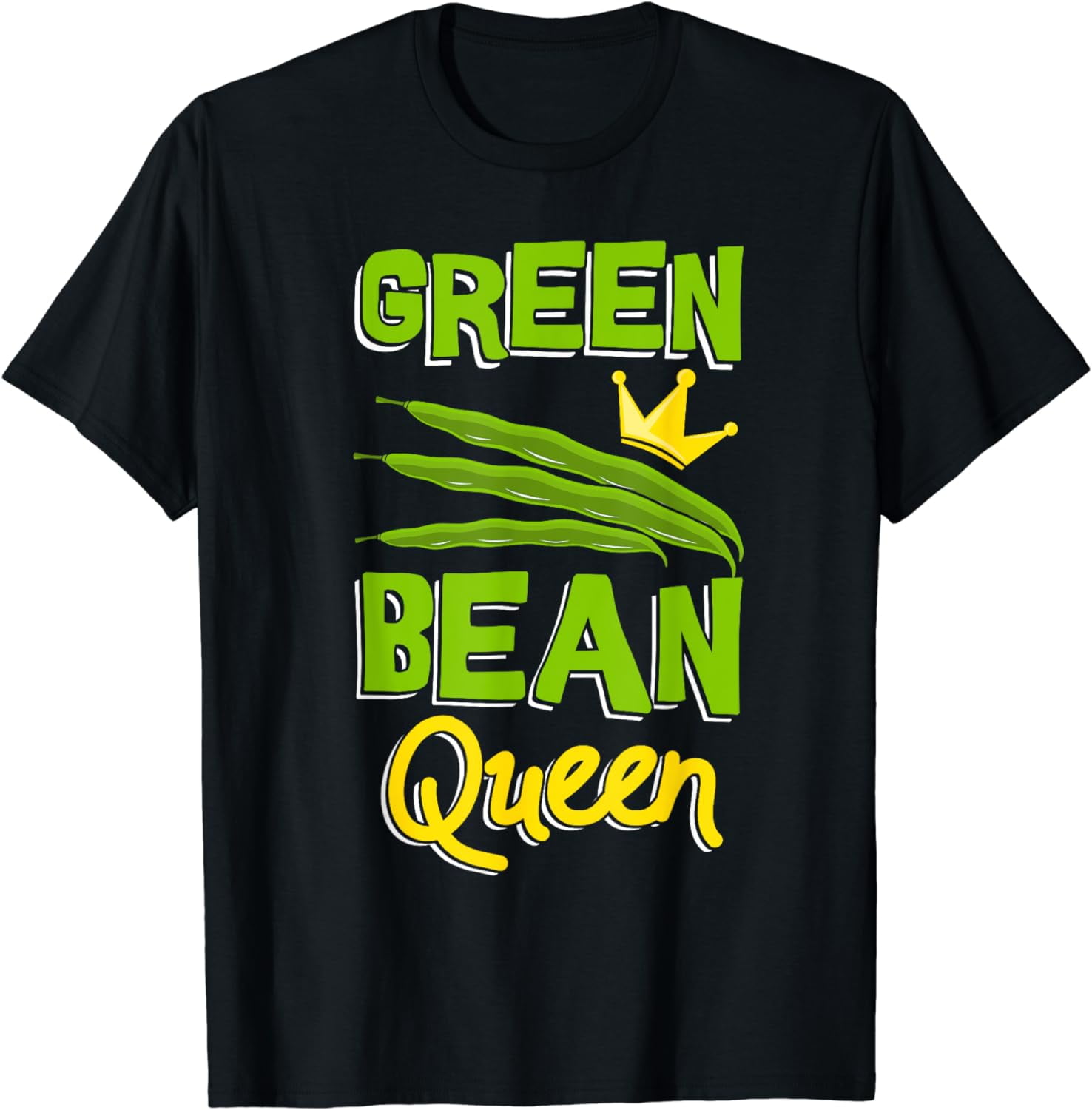 Green Bean Queen Funny String Beans Vegetarian Vegan T-Shirt - Walmart.com