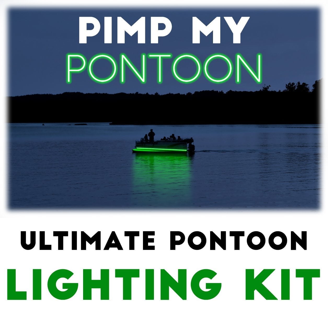 Green Blob Outdoors Pimp My Pontoon: LED Under Deck Lighting DIY Kit ...