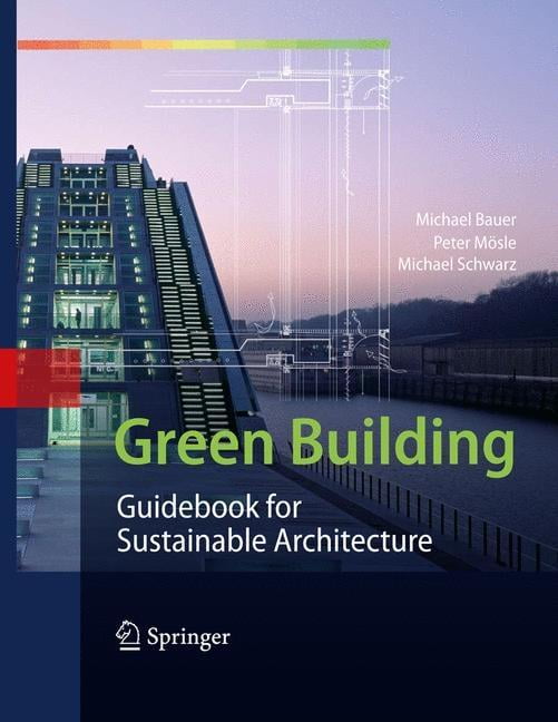 Green Building : Guidebook for Sustainable Architecture (Book ...