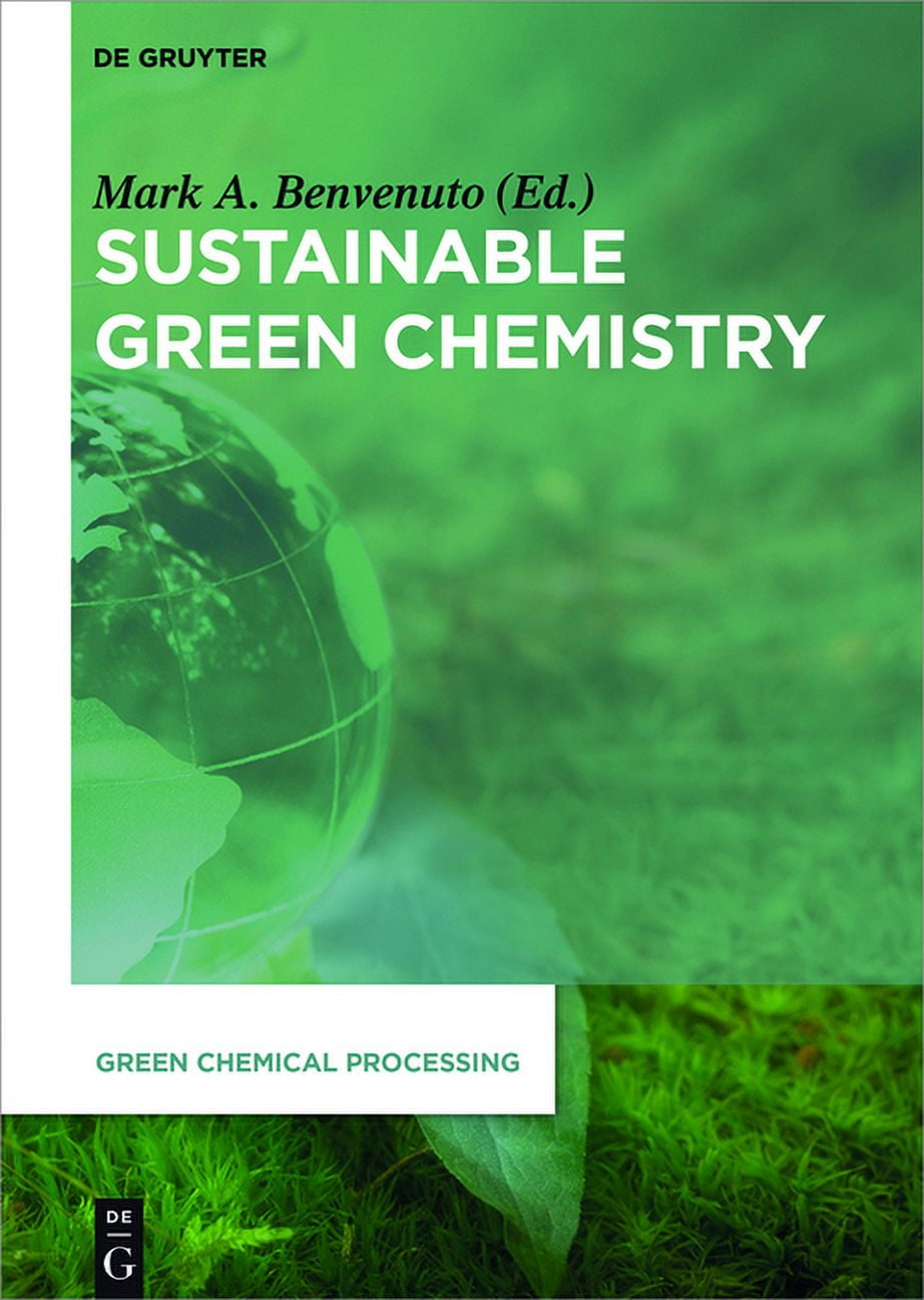 Green Chemical Processing: Sustainable Green Chemistry (Hardcover ...