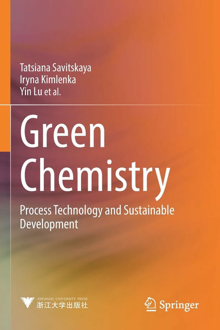 Green Chemistry: Process Technology and Sustainable Development ...