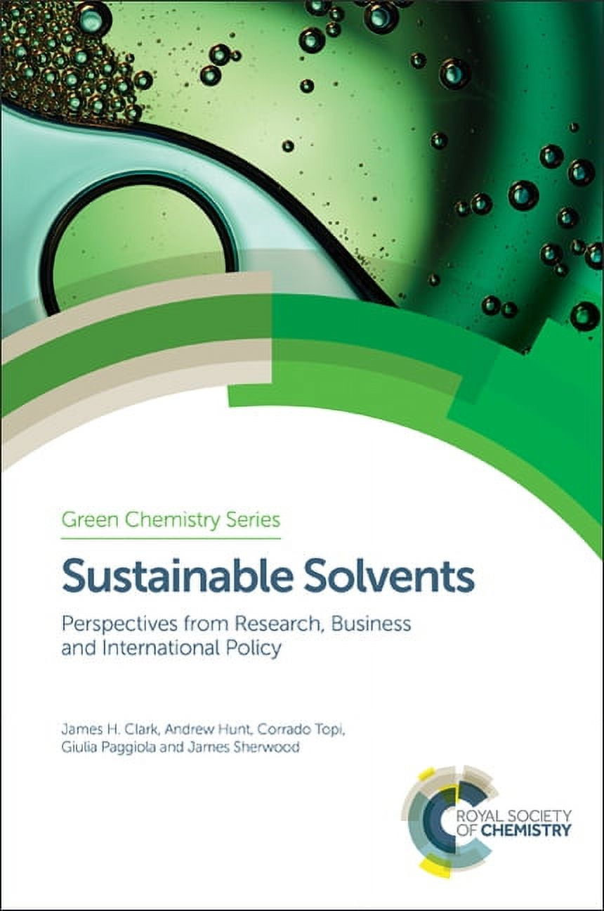Green Chemistry: Sustainable Solvents: Perspectives from Research ...