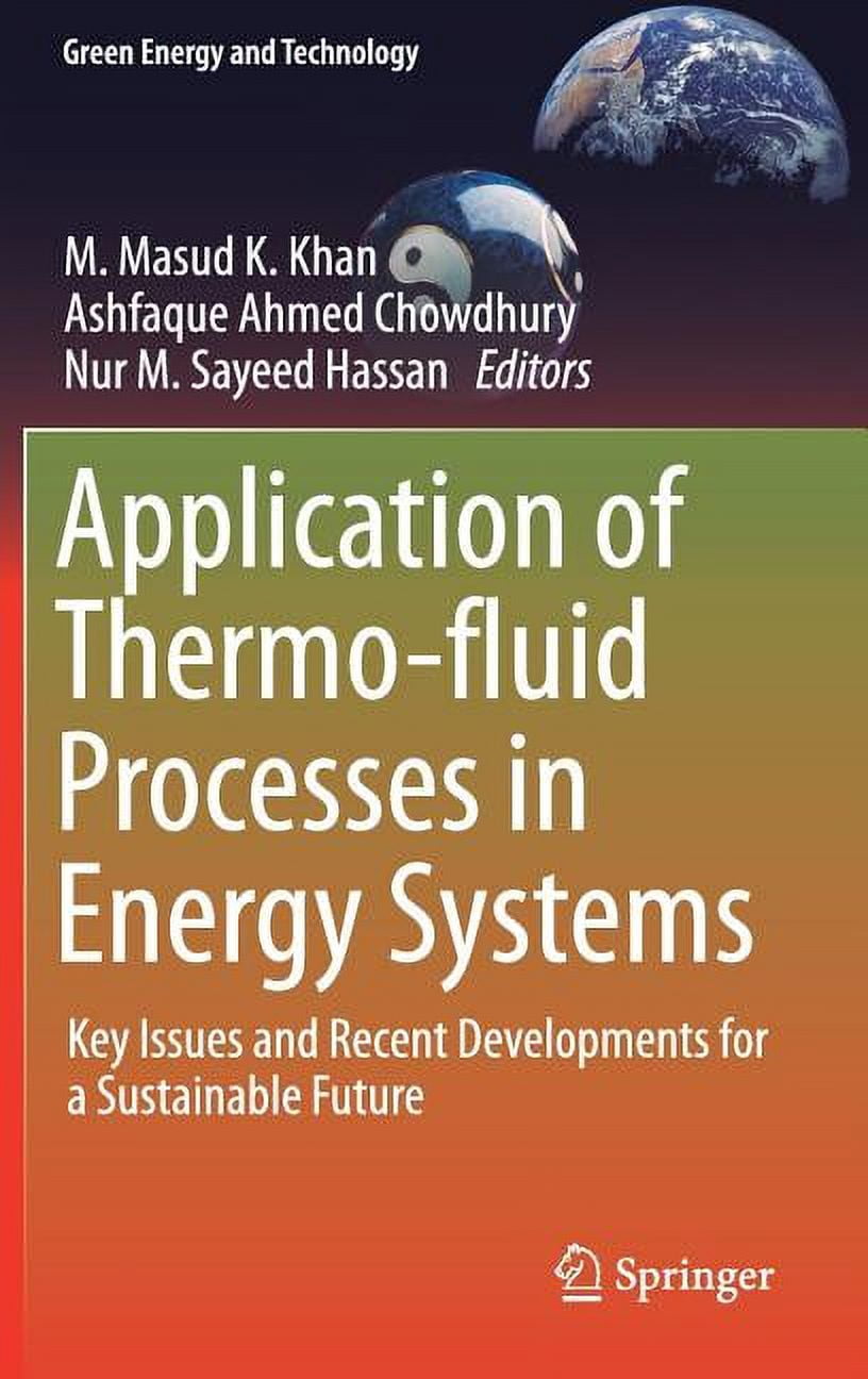 Green Energy and Technology: Application of Thermo-Fluid Processes in ...