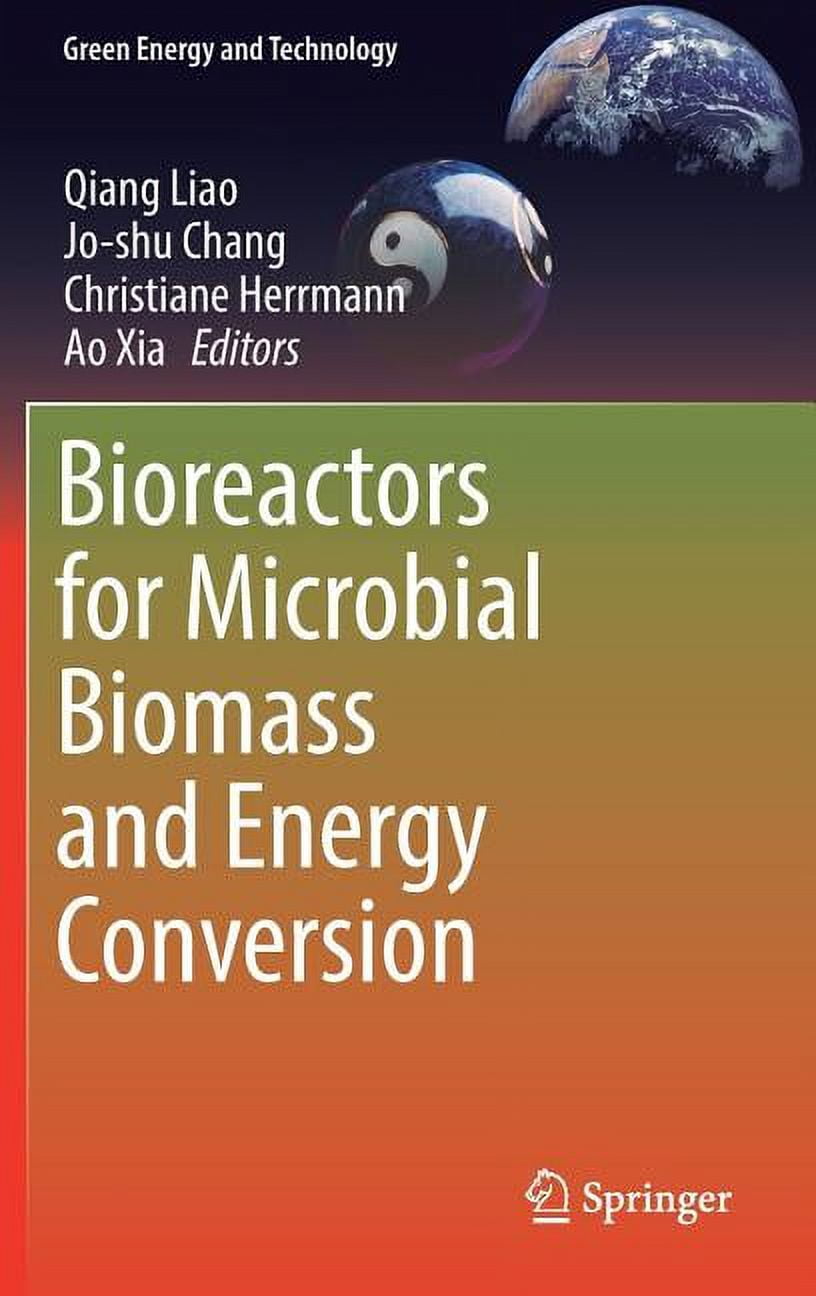 Green Energy and Technology Bioreactors for Microbial Biomass and ...