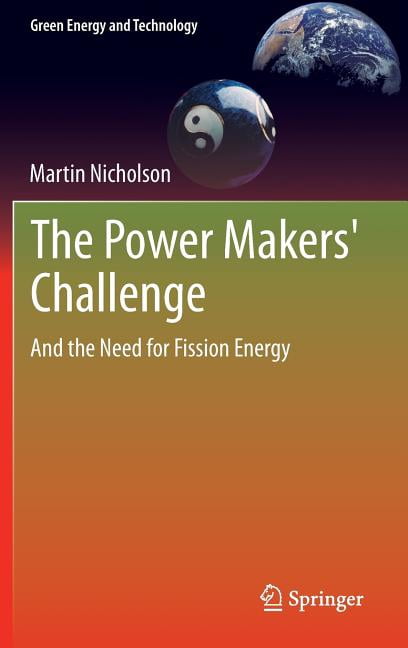 Green Energy and Technology The Power Makers' Challenge: And the Need ...