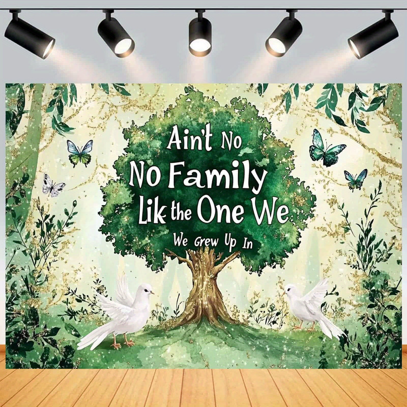 Green Family Tree Photography Backdrop with "Ain't No Family Like The ...