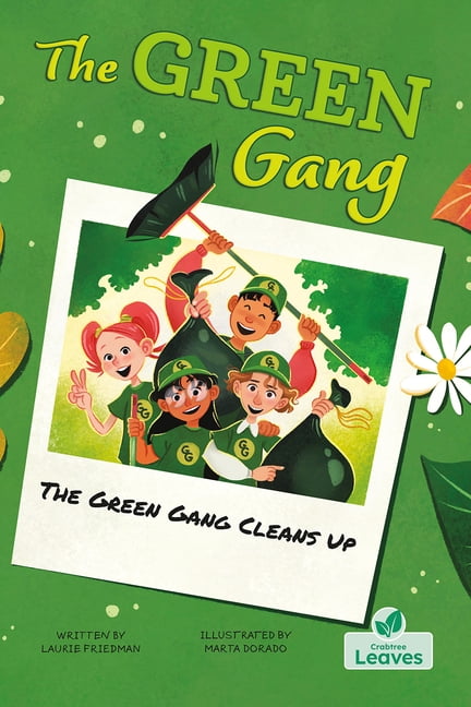 Green Gang: The Green Gang Cleans Up (Paperback) - Walmart.com