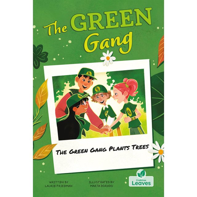Green Gang: The Green Gang Plants Trees (Hardcover) - Walmart.com
