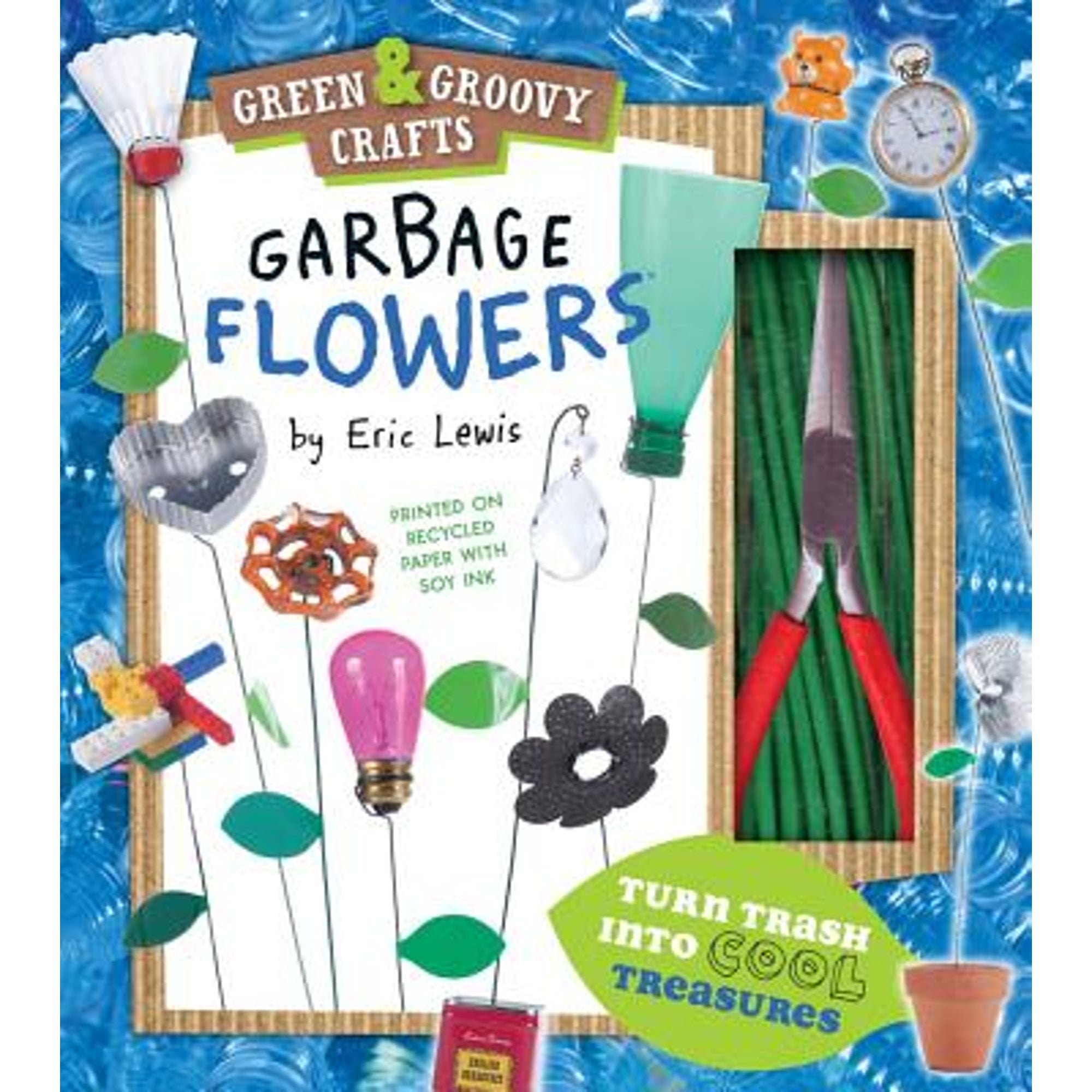 Pre-Owned Green & Groovy: Garbage Flowers : Groovy Crafts (Series #4 ...