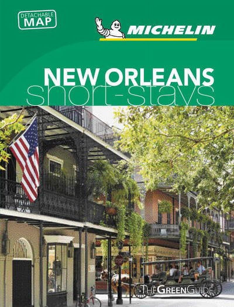 Green Guide Short Stays: Michelin Green Guide Short Stays New Orleans ...