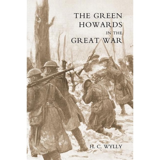 Green Howards in the Great War - Walmart Business Supplies
