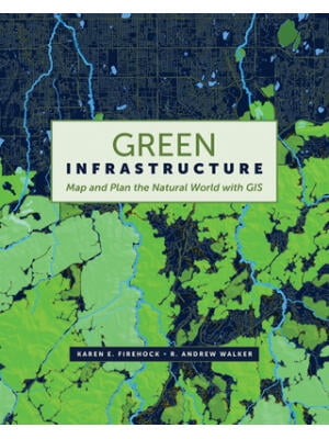 Green Infrastructure: Map and Plan the Natural World with GIS - Walmart.com