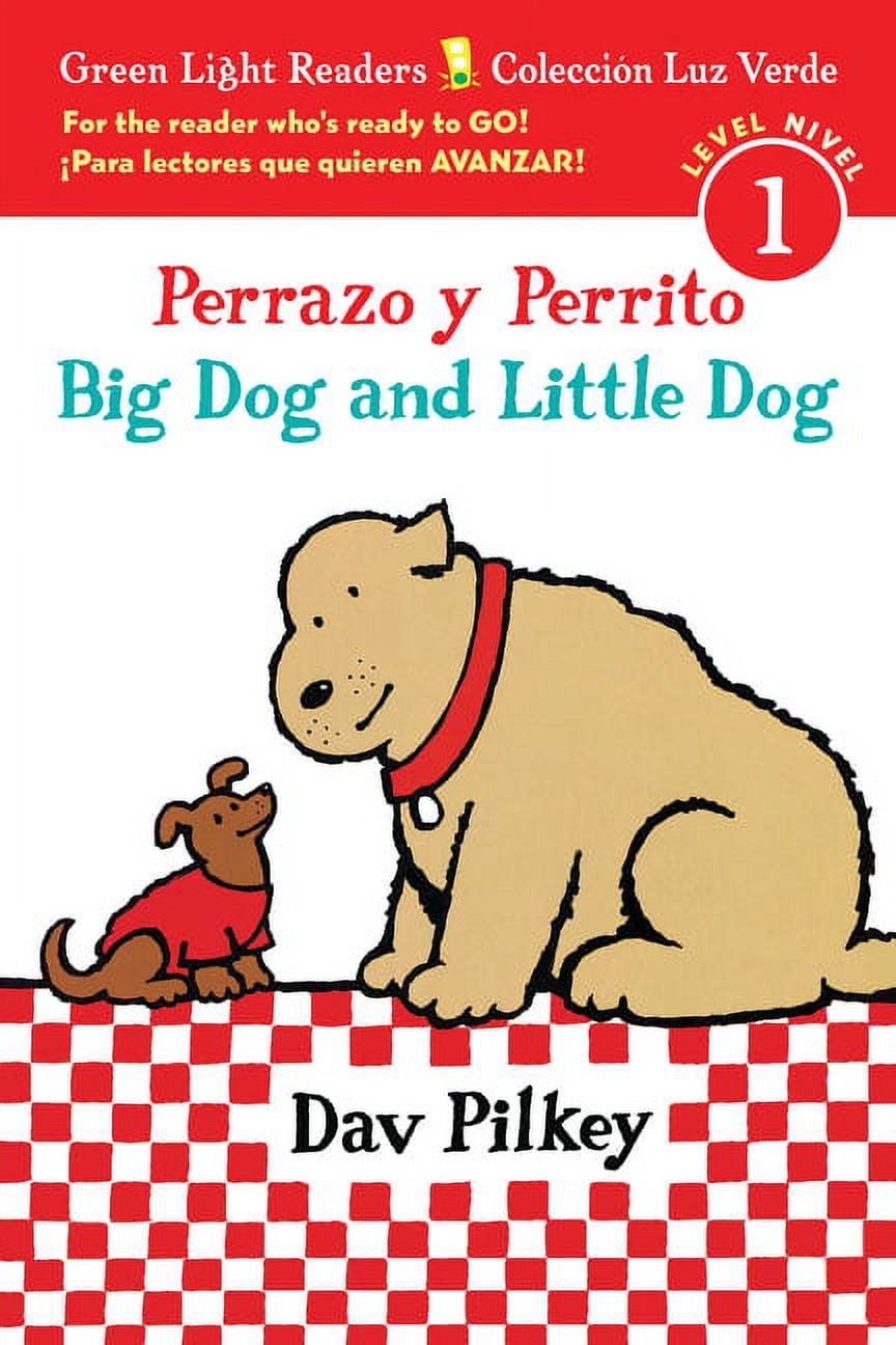 Green Light Readers Big Dog and Little Dog/Perrazo Y Perrito: Bilingual ...