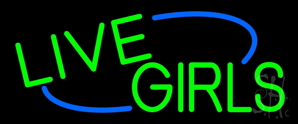 Live Girls Sign