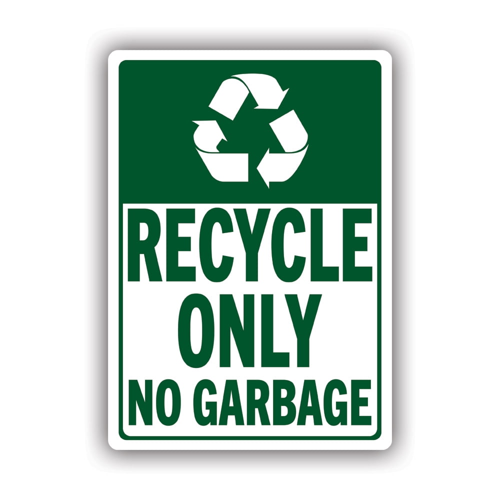 Green Recycle Only No Garbage Sticker Decal - Self Adhesive Vinyl - Weatherproof - Made in USA ...