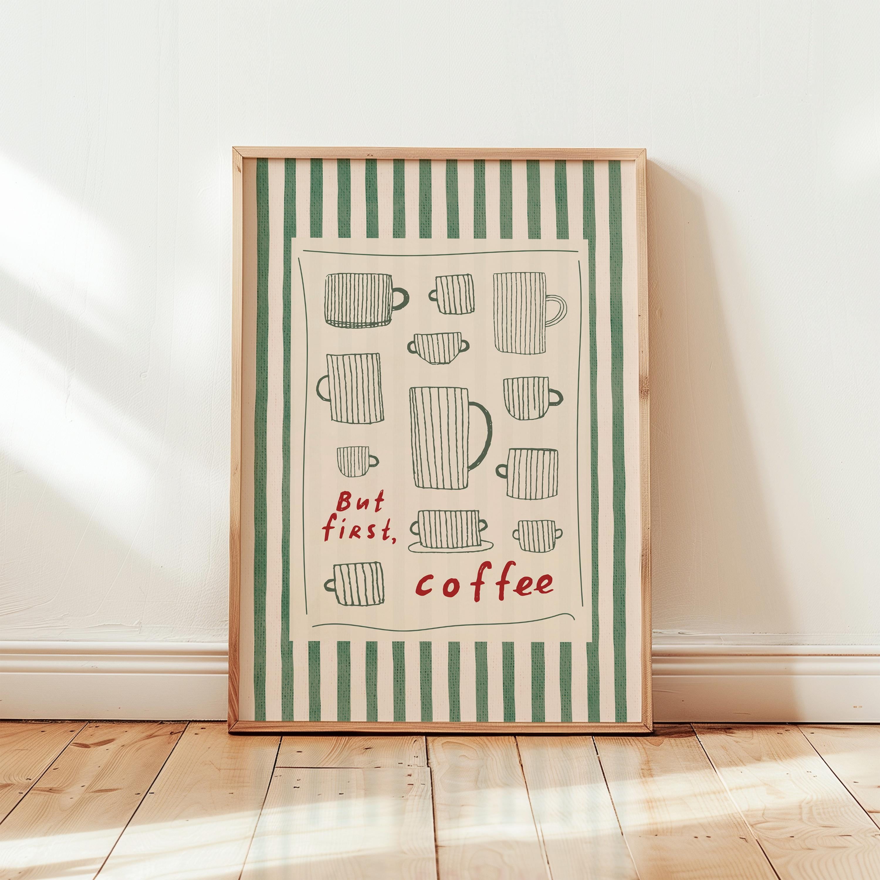 Green Striped Kitchen Print, But First Coffee Poster, Retro Kitchen ...
