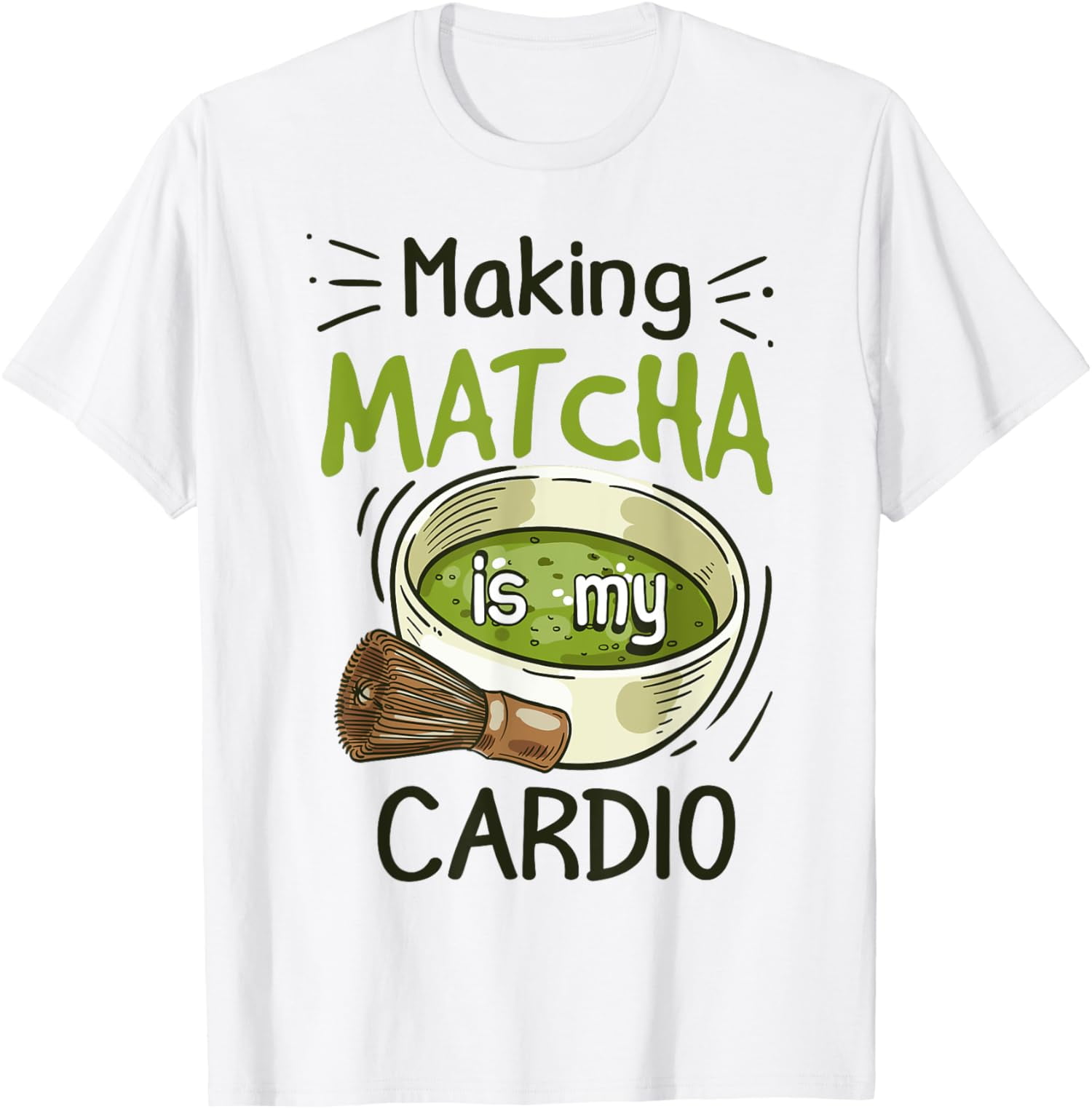 Green Tea Lover Japanese Matcha Latte Drink Matcha Tea T-Shirt ...