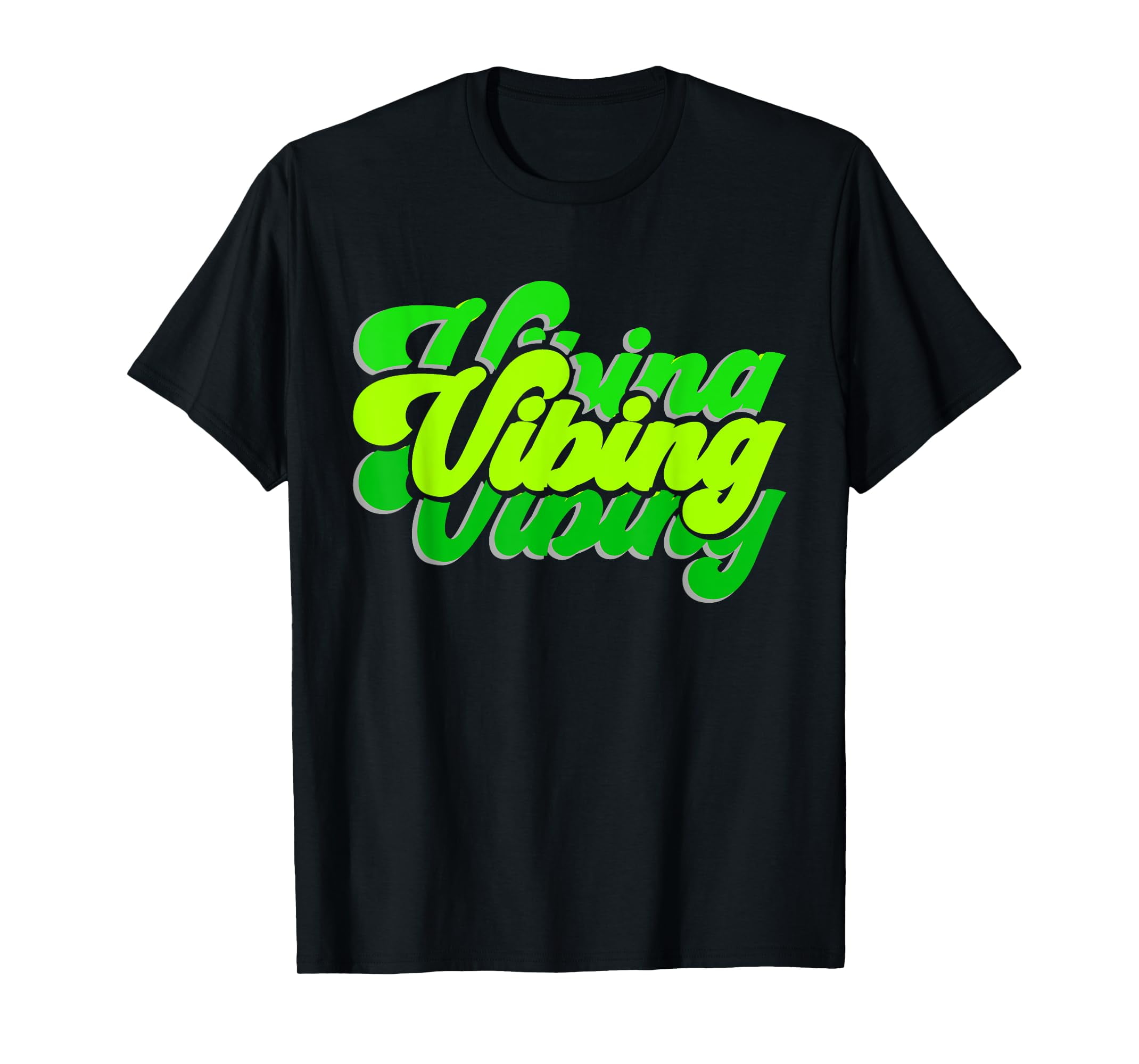 Green Vibing Green Color Graphic Green Vibes Only T-Shirt - Walmart.com