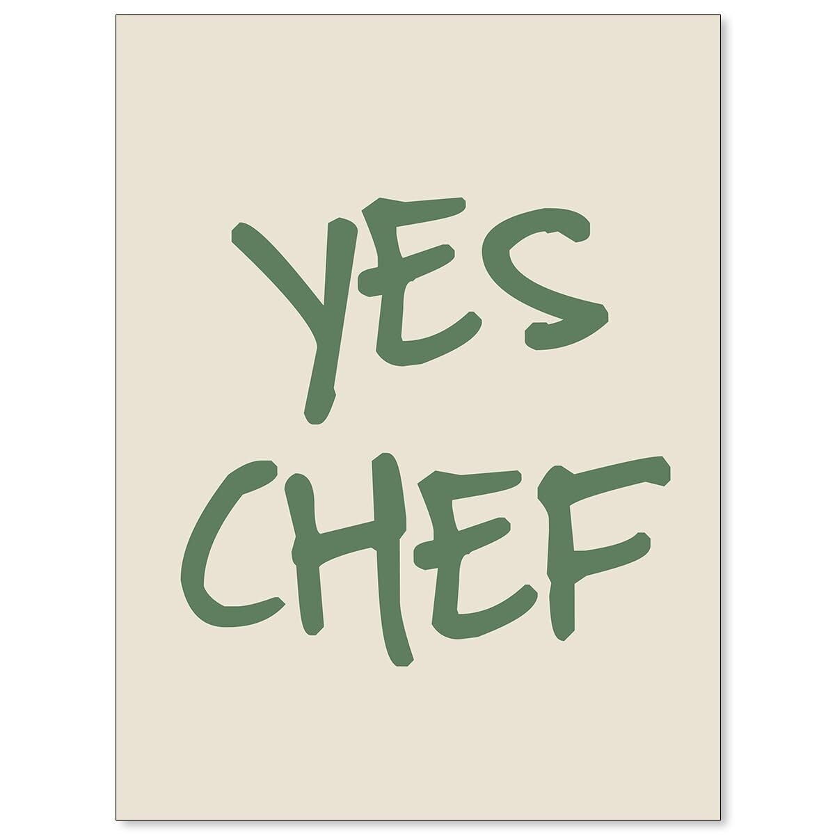 Green Yes Chef Poster Kitchen Quote Canvas Wall Art Minimalist Modern ...