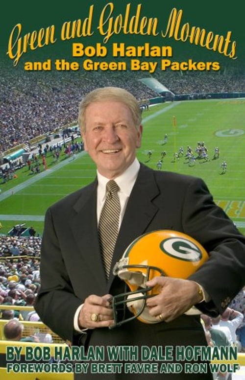 Pre-Owned Green and Golden Moments : Bob Harlan and the Green Bay ...
