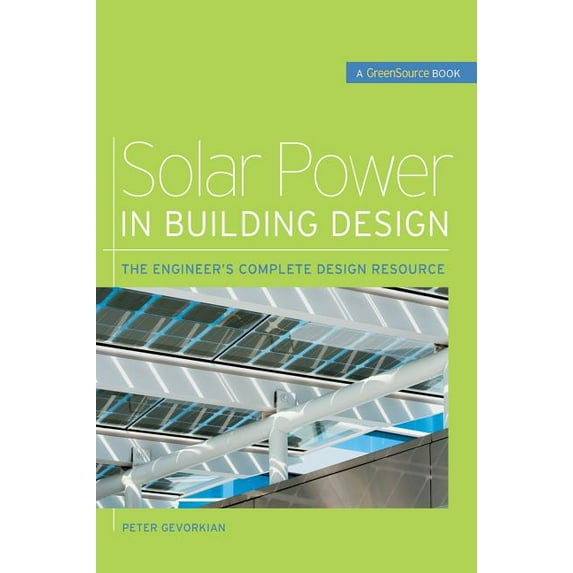 GreenSource Books: Solar Power in Building Design (Greensource) : The ...