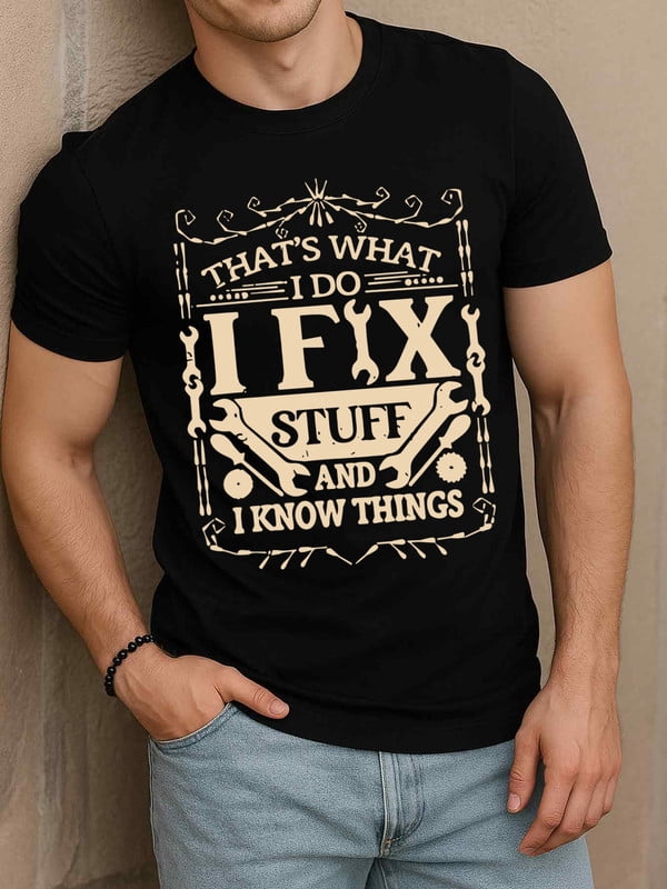 Greenink Fixer Knows Things T-Shirt men's t shirts black limited ...