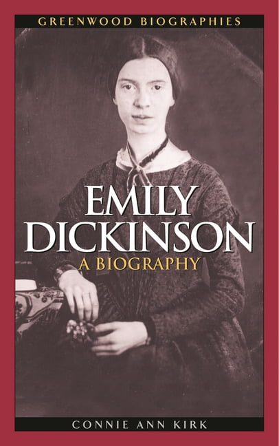 Greenwood Biographies Emily Dickinson: A Biography, (Hardcover ...