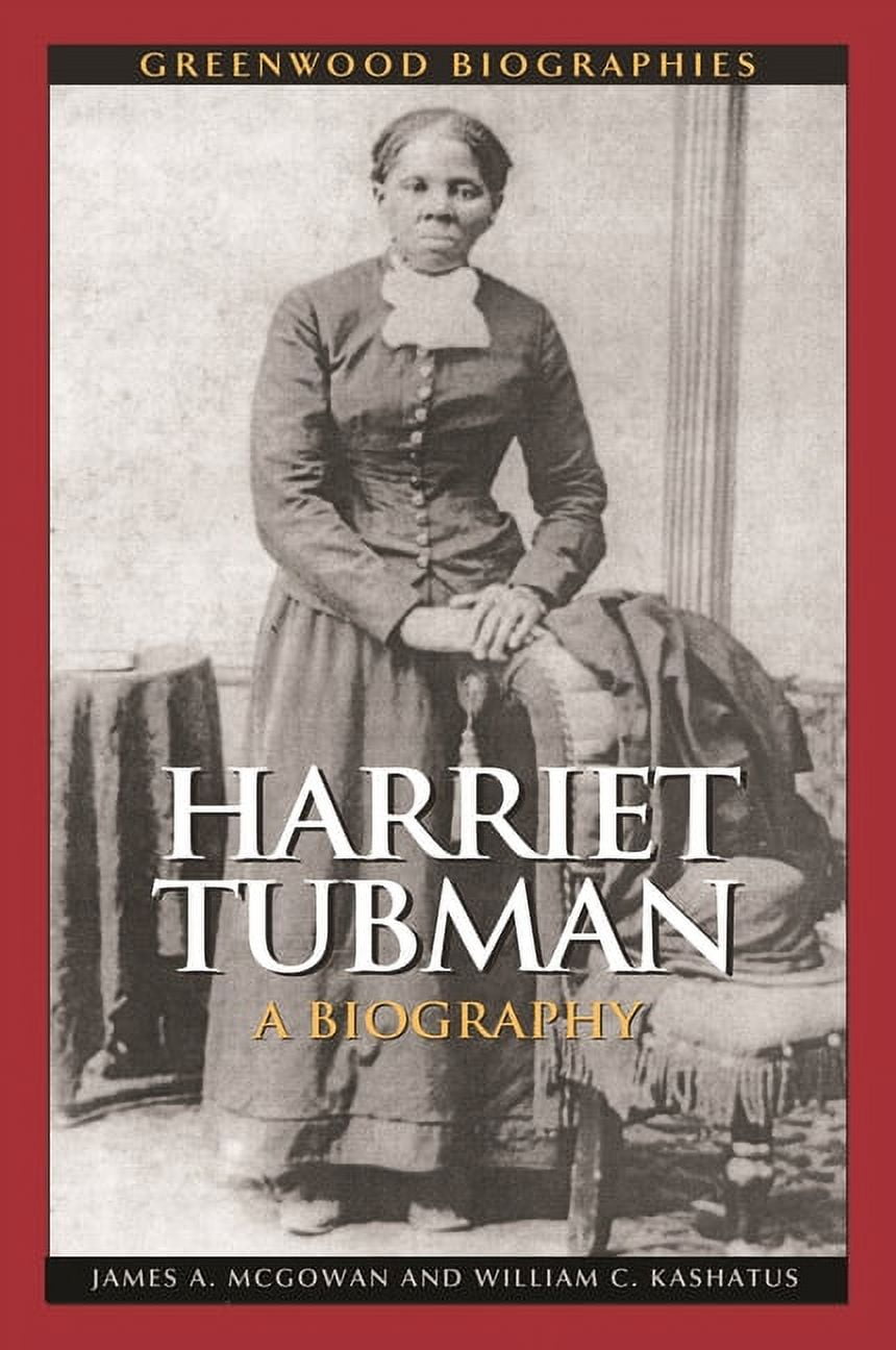 Greenwood Biographies Harriet Tubman: A Biography, (Hardcover ...