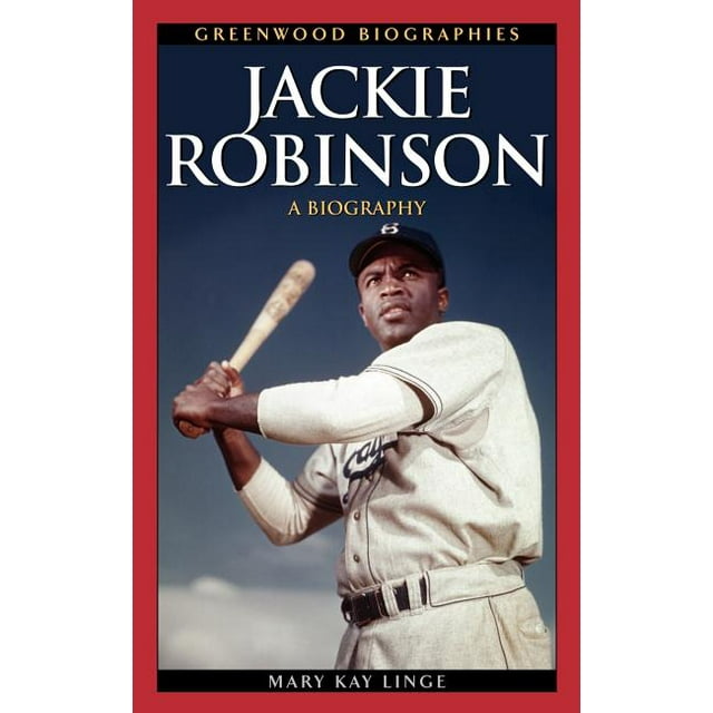 Greenwood Biographies: Jackie Robinson: A Biography (Hardcover ...