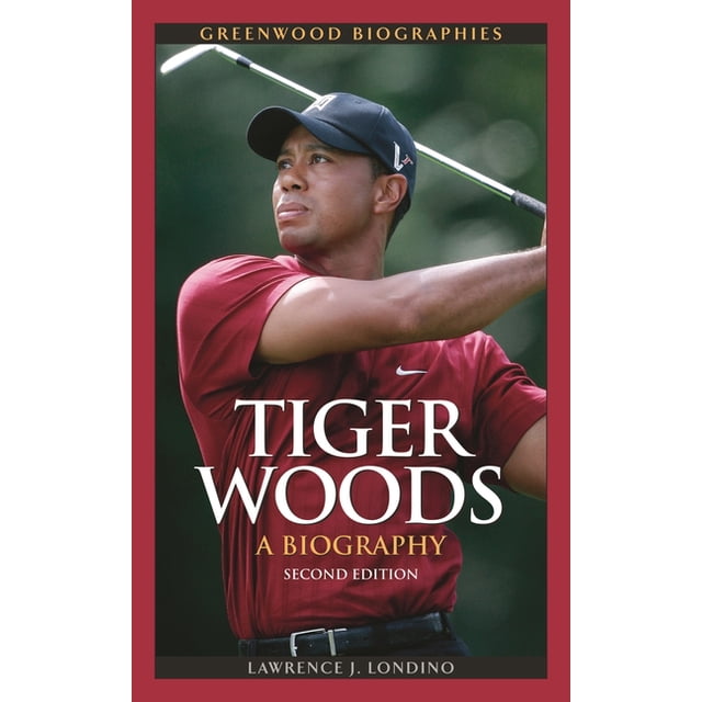 Greenwood Biographies Tiger Woods: A Biography, (Hardcover) - Walmart.com