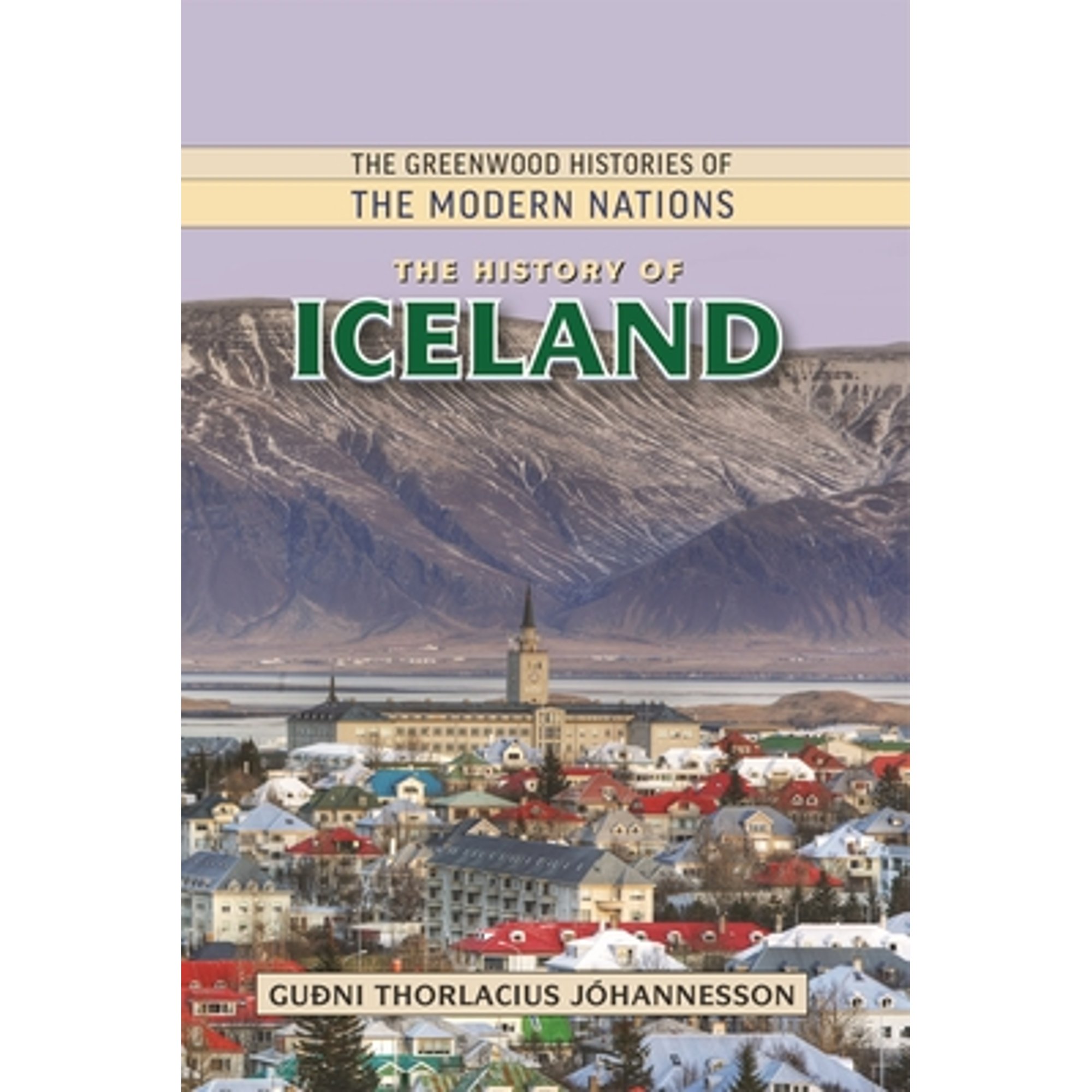 Greenwood Histories of the Modern Nations (Hardcover): The History of ...