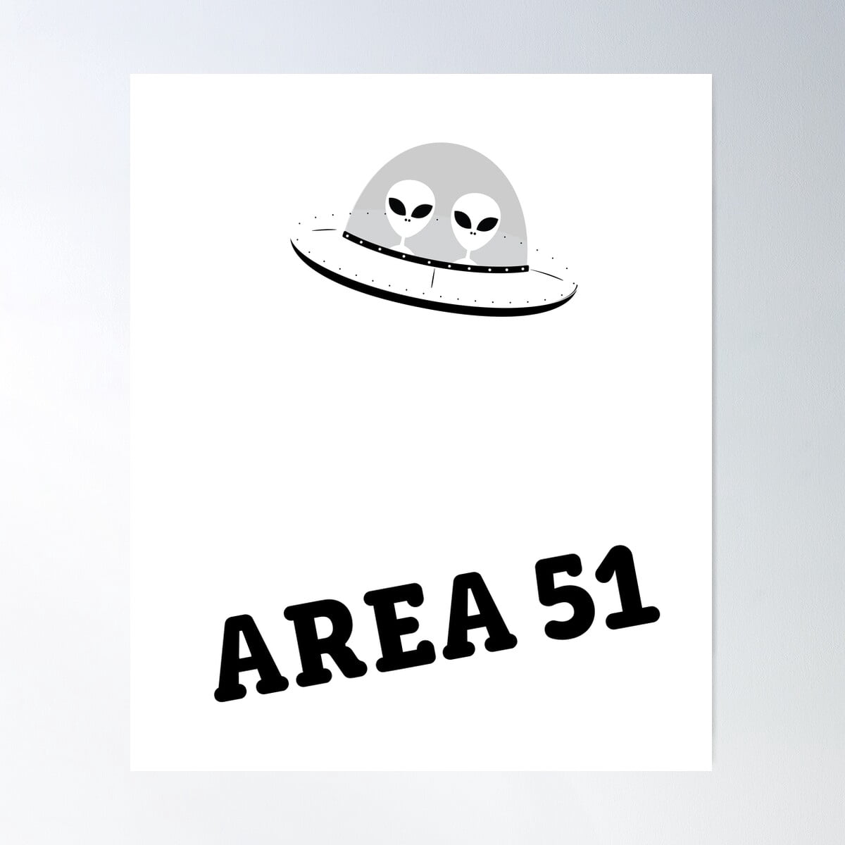 Greetings From Area 51 Funny Alien Poster Wall Art, Modern Wall Decor ...