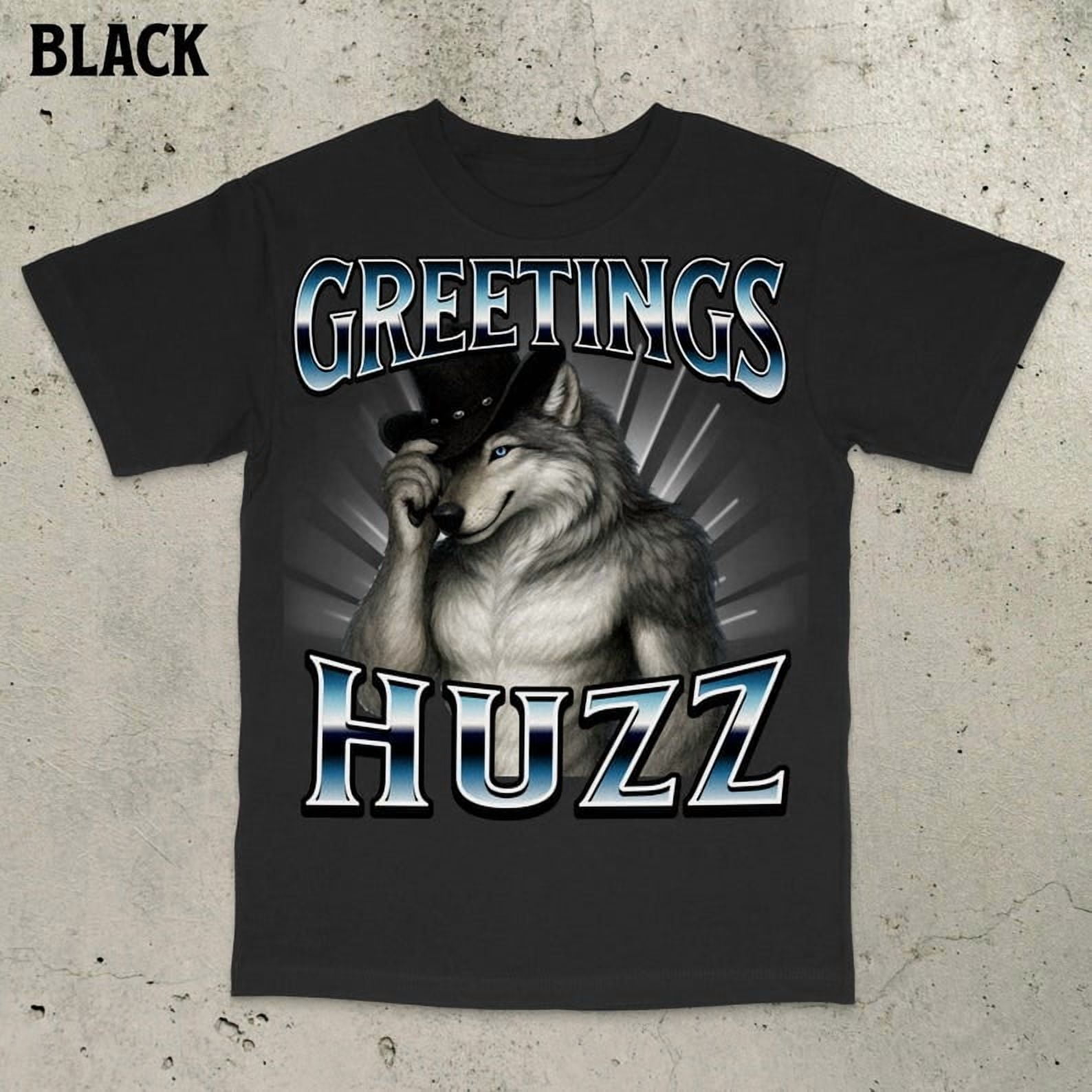 Greetings Huzz Meme Shirt, Cringe Alpha Wolf Shirt, Werewolf Memes, Gen ...