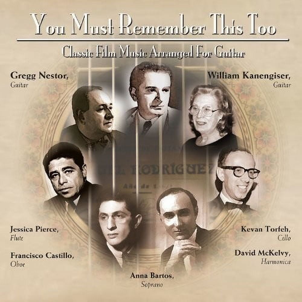 Gregg Nestor - You Must Remember This Too: Classic Film Music Arranged ...