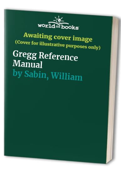 Pre-Owned The Gregg Reference Manual (Paperback) 0028199219 ...