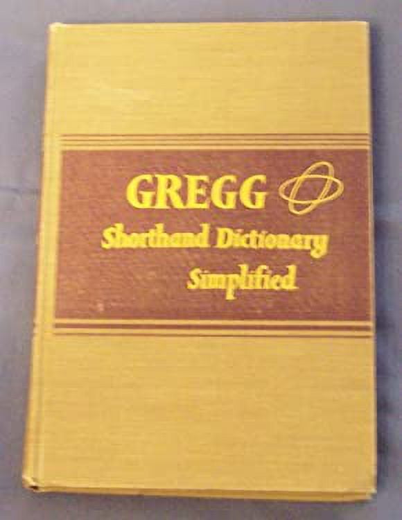 Pre-Owned Gregg Shorthand Dictionary, Simplified; a Dictionary of 30 ...