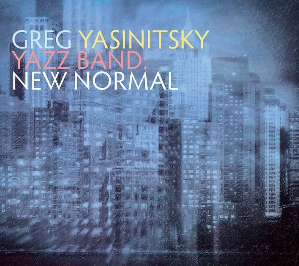 Gregory Yasinitsky - Yazz Band: New Normal - Music & Performance - CD ...
