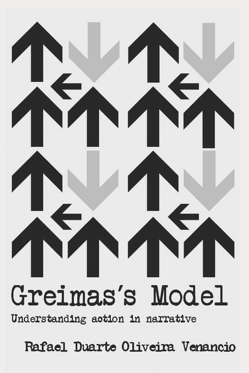 Greimas's Model: Understanding action in narrative (Paperback ...